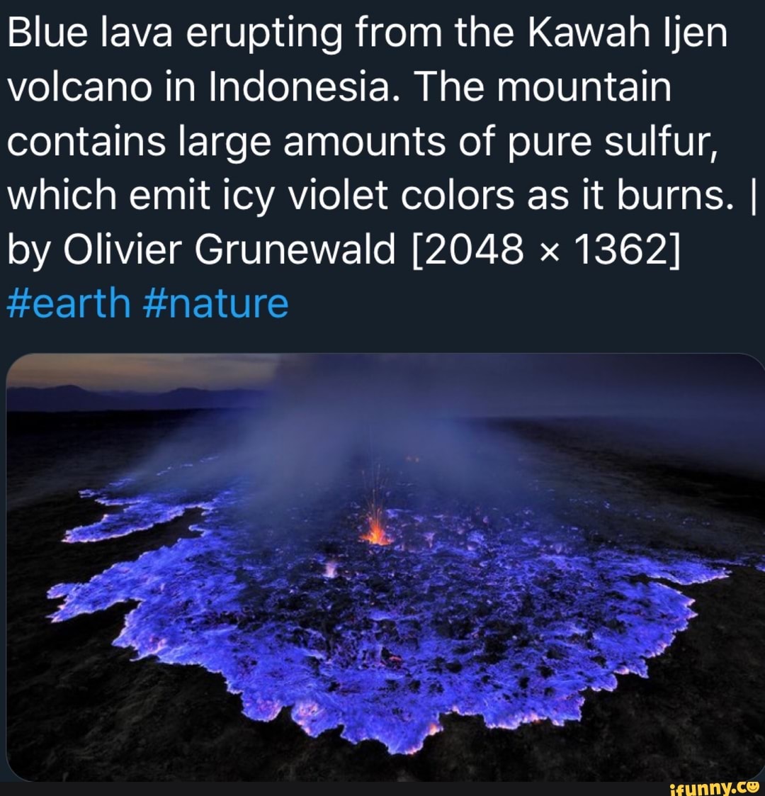 Blue lava erupting from the Kawah Ijen volcano in Indonesia. The ...