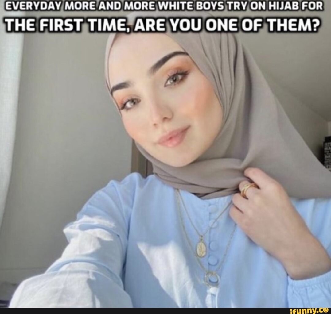 Hijab memes. Best Collection of funny Hijab pictures on iFunny