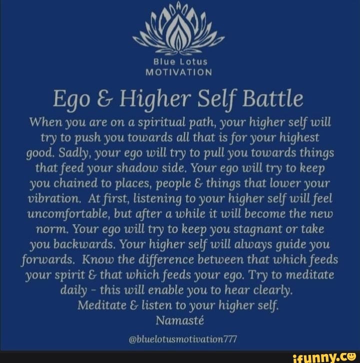 Blue Lotus MOTIVATION Ego & Higher Self Battle When you are on a ...