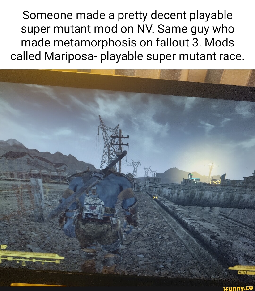Someone made a pretty decent playable super mutant mod on NV. Same guy ...