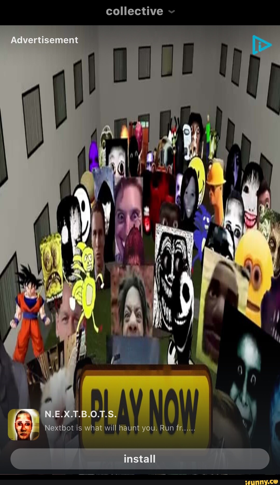 Collective install N.E.X Nextbot Advertisement - iFunny