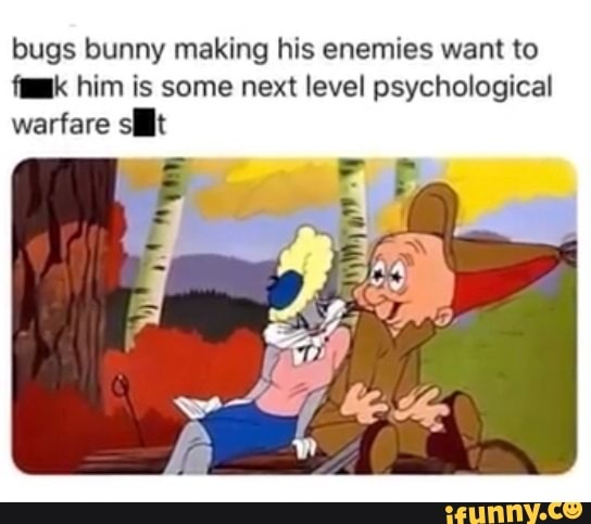 Bugs bunny making his enemies want to fik him is some next level ...