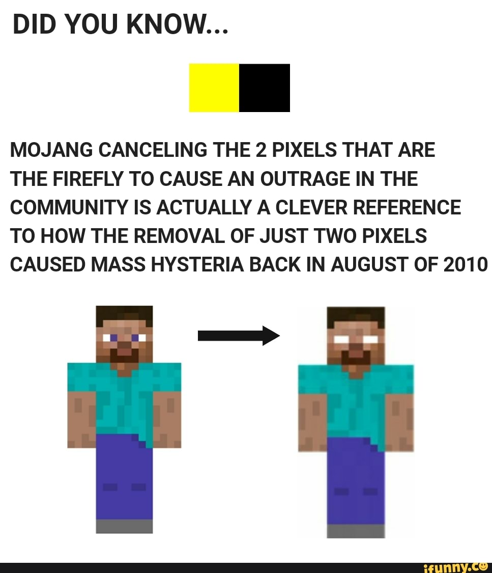 DID YOU KNOW... MOJANG CANCELING THE 2 PIXELS THAT ARE THE FIREFLY TO ...