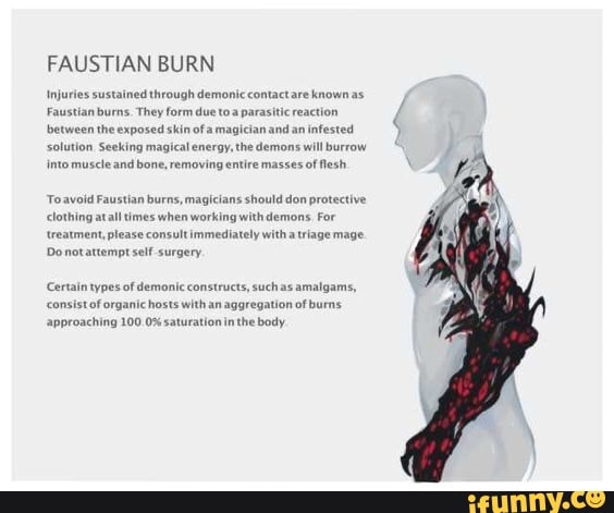 FAUSTIAN BURN Injuries sustained through demonic contactare known as ...