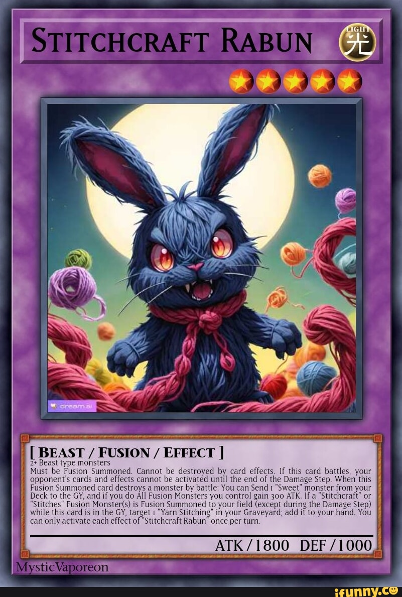 STITCHCRAFT I RABUN [BEAST / FUSION / EFFECT 2+ Beast type monsters ...