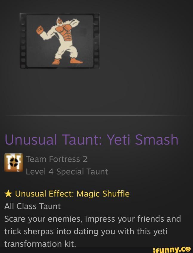 Unusual Taunt: Yeti Smash Team Fortress 2 Level 4 Special Taunt Unusual ...
