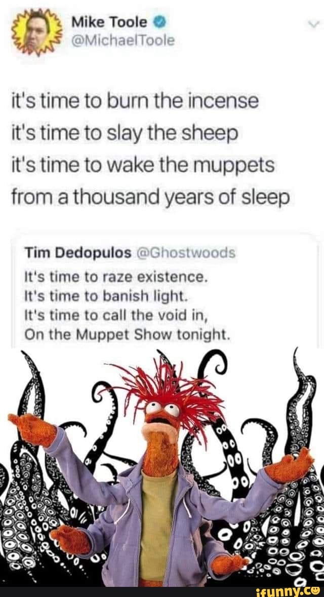 Mike Toole @ @MichaelToole TANS it's time to burn the incense it's time ...