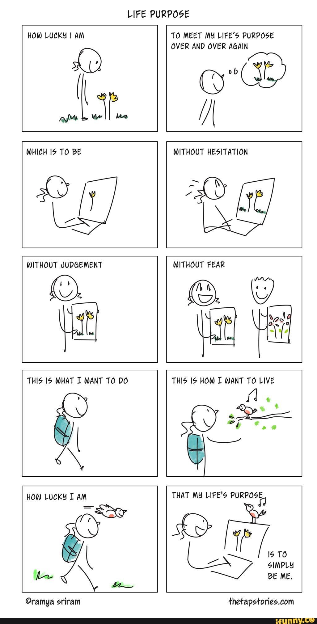 LIFE PURPOSE HOW LUCKY I AM TO MEET MY LIFE'S PURPOSE OVER AND OVER ...