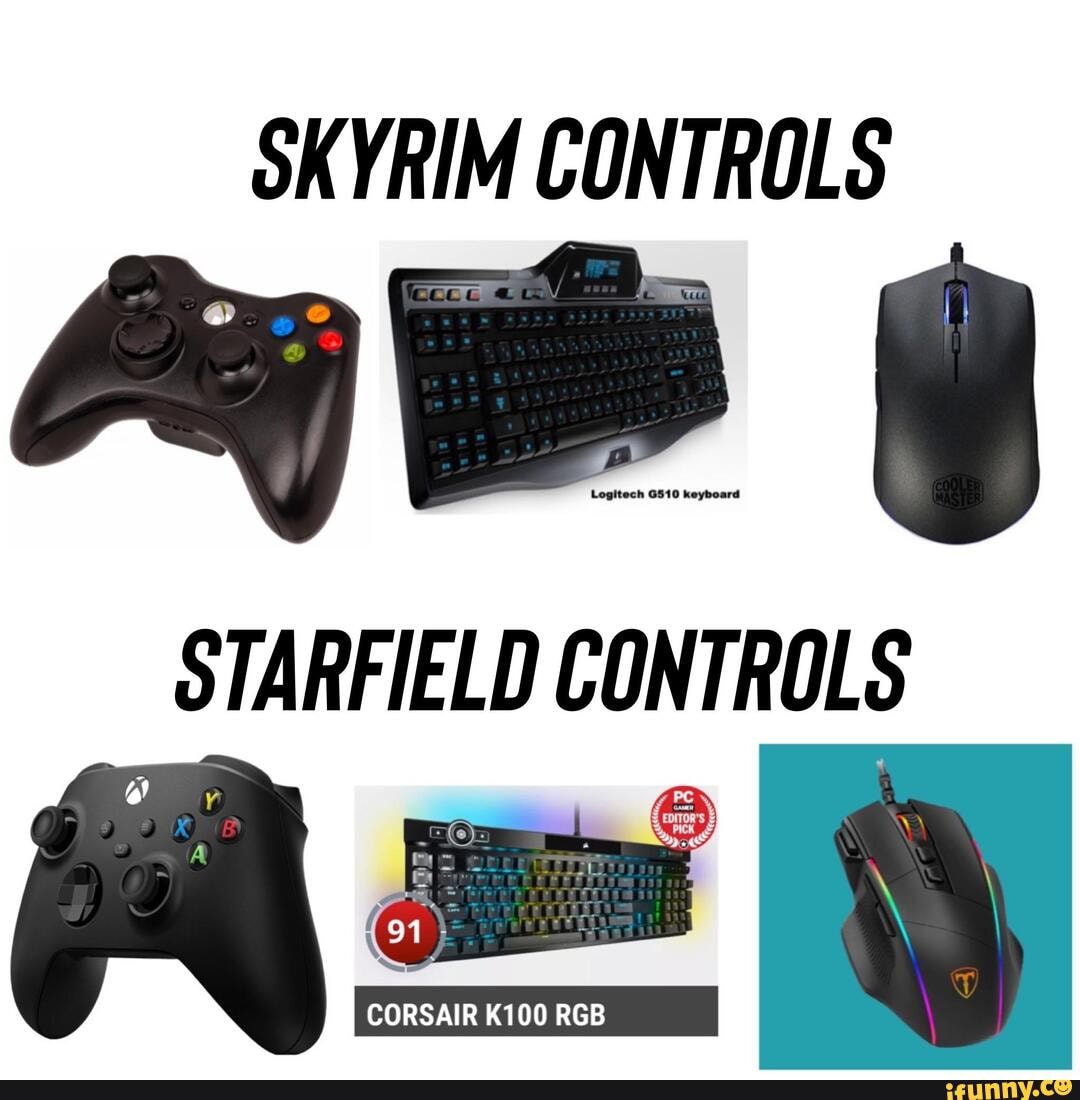 SKYRIM CONTROLS Logitech G510 keyboard STARFIELD CONTROLS CORSAIR K100 ...