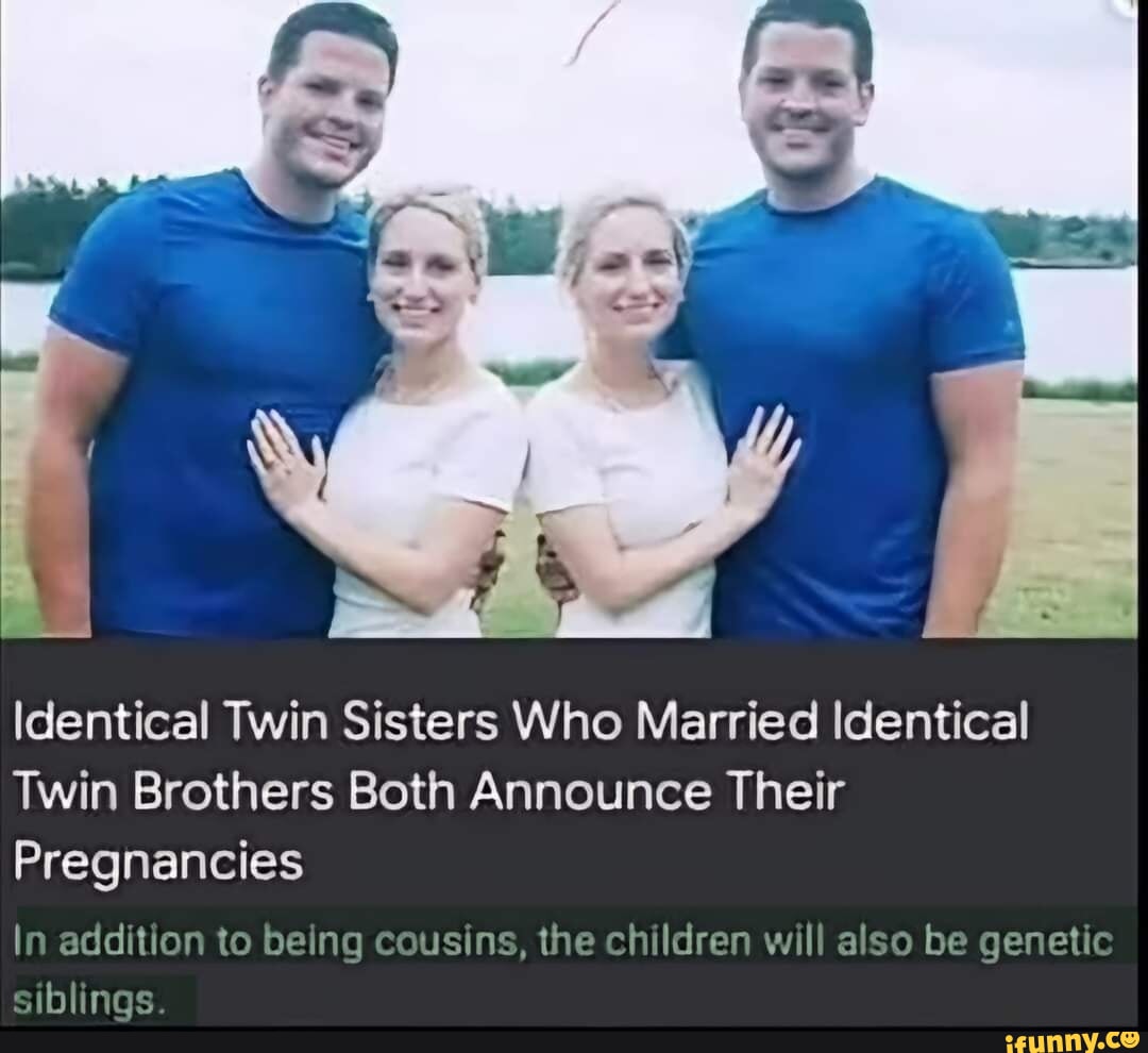 Identical Twin Sisters Who Married Identical Twin Brothers Both Announce Their Pregnancies In ...