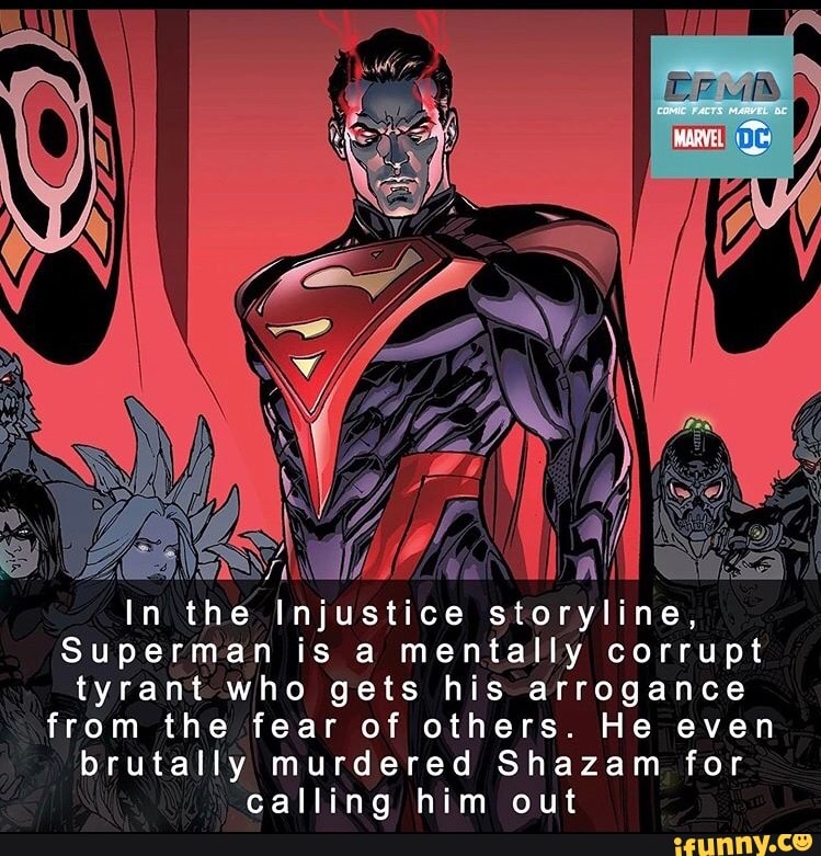 In the Injustice storyline, Superman is a mentally corrupt tyrant who ...