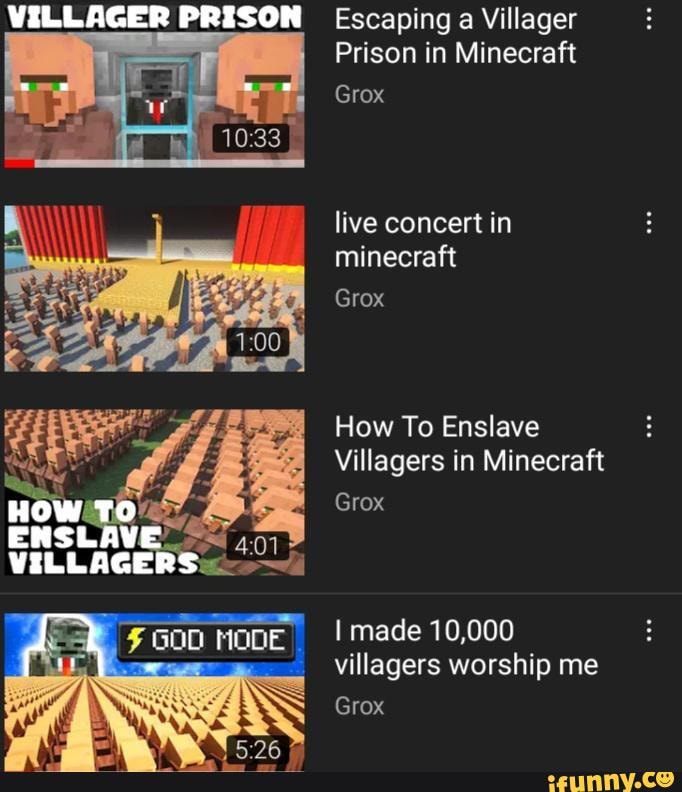 VILLAGER PRISON Escaping a Villager Prison in Minecraft Grox live ...