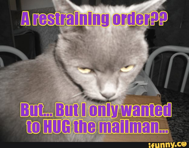 Restraining_order memes. Best Collection of funny Restraining_order ...