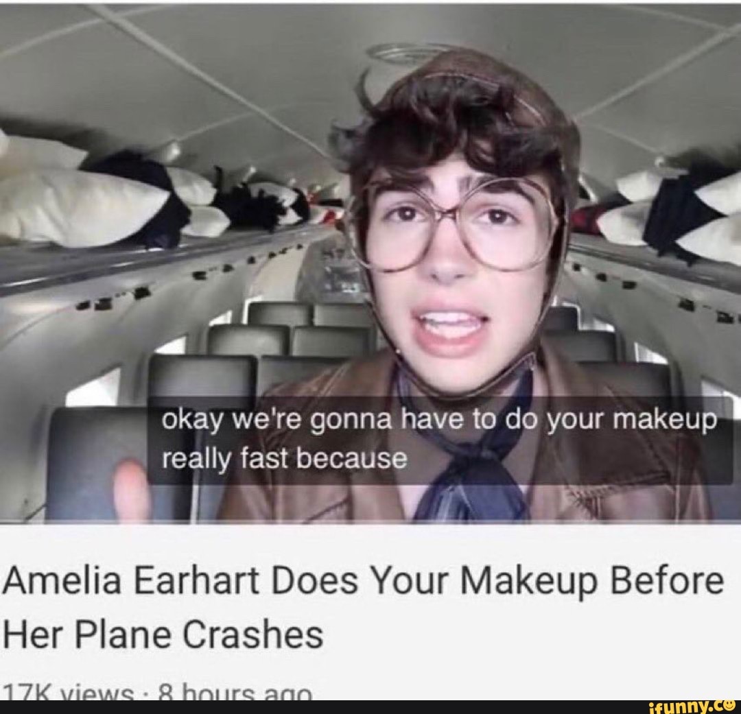 Amelia memes. Best Collection of funny Amelia pictures on iFunny
