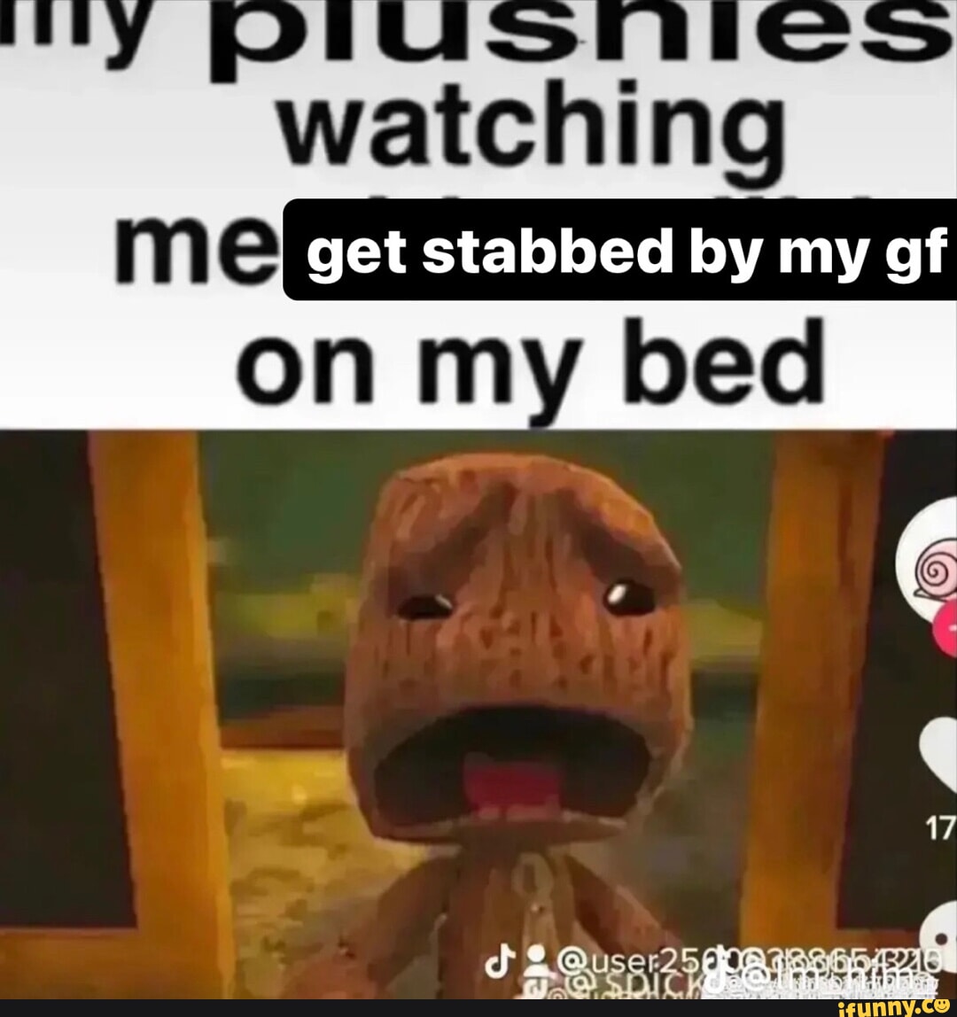 On get stabbed by my gf Quser25 - iFunny