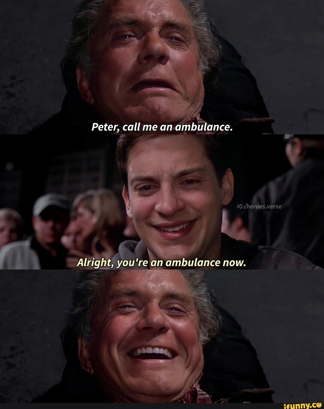 Peter, call me an ambulance. heroes.verse Alright, you're an ambuiance ...