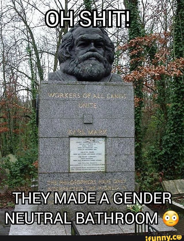 THEY MADE A GENDER NEUTRAL BATHROOM ee - iFunny