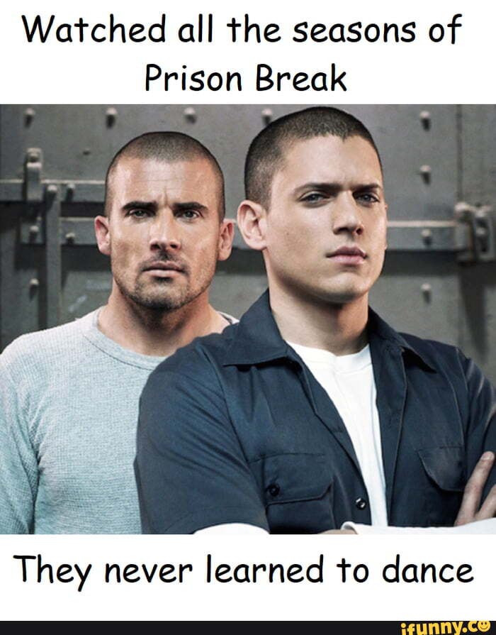 Prison_break memes. Best Collection of funny Prison_break pictures on ...
