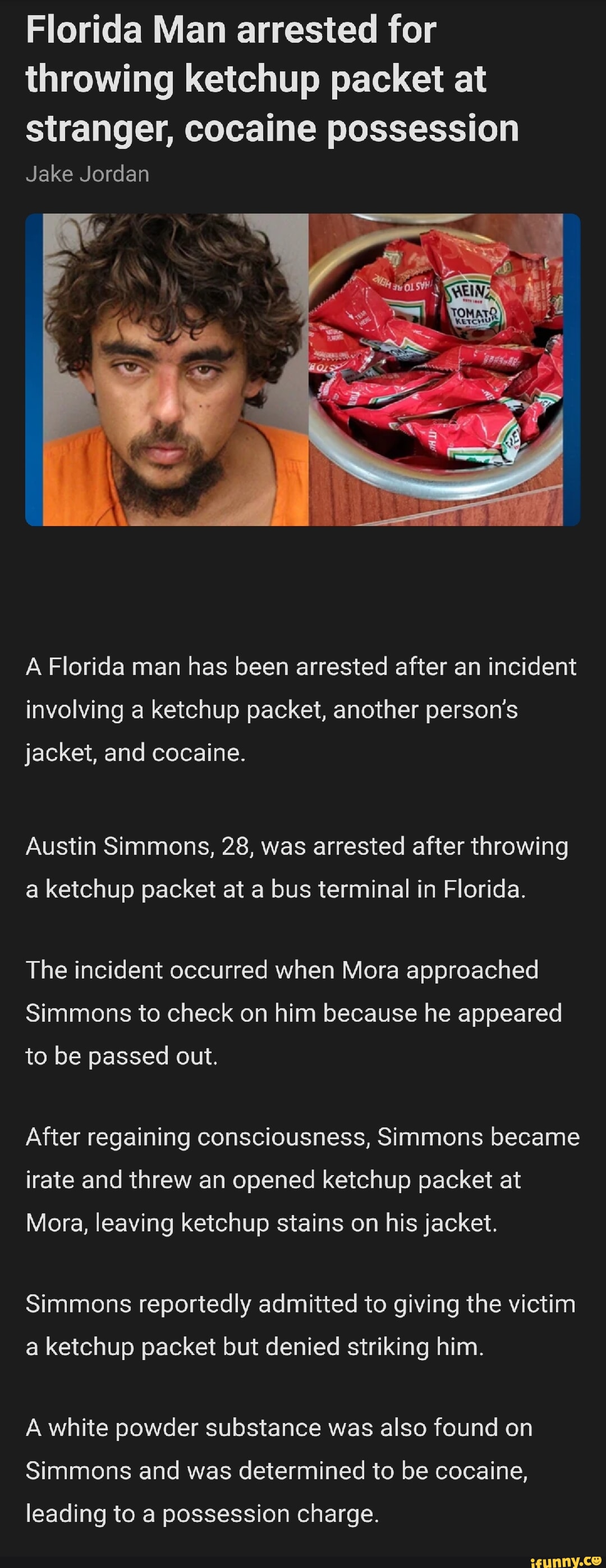 Florida Man arrested for throwing ketchup packet at stranger, cocaine ...