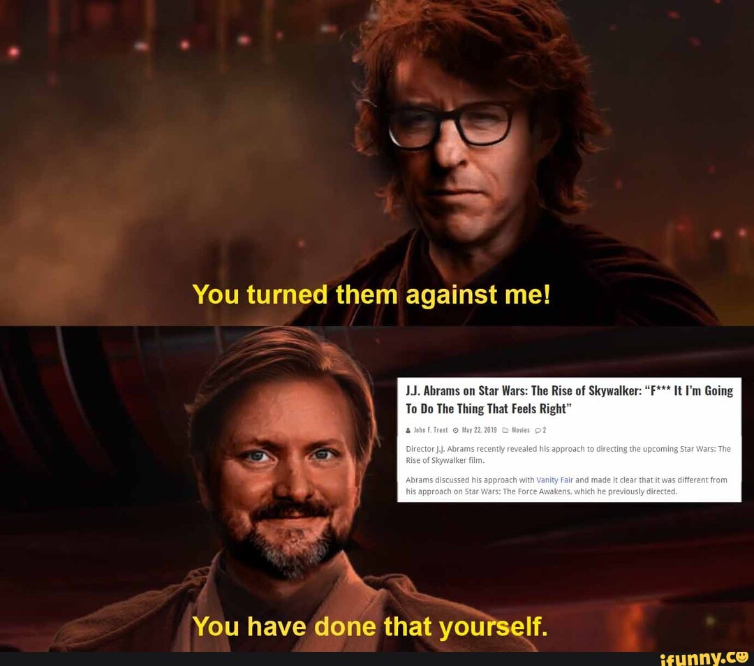 Jj_abrams memes. Best Collection of funny Jj_abrams pictures on iFunny