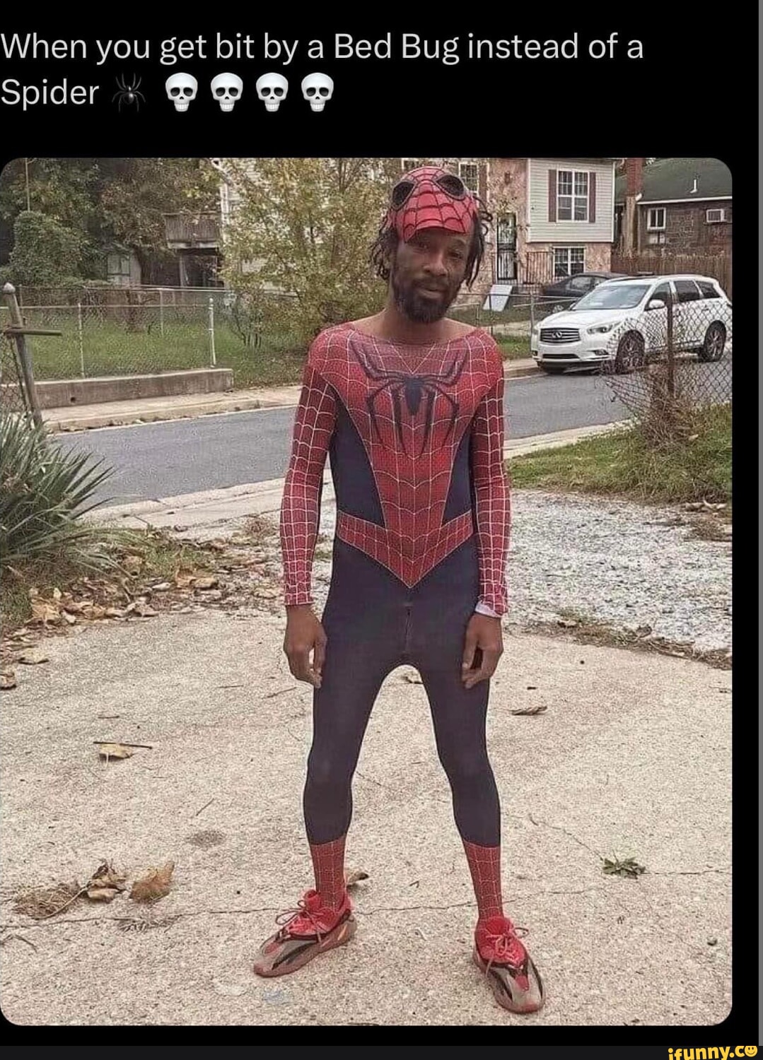 When you get bit by a Bed Bug instead of a Spider - iFunny