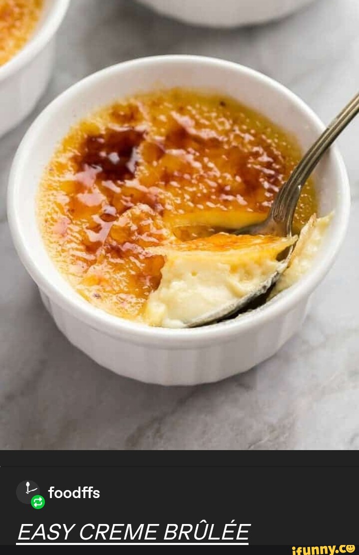 Brulee memes. Best Collection of funny Brulee pictures on iFunny