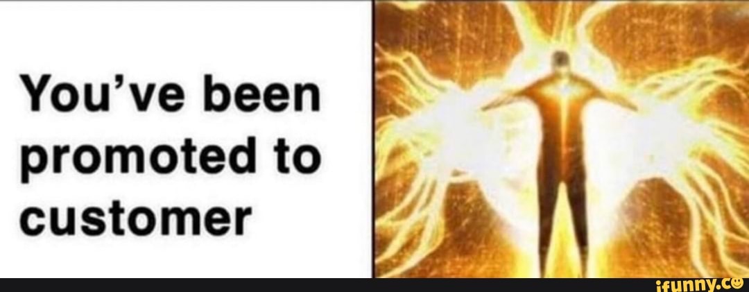 You’ve been promoted to customer - iFunny