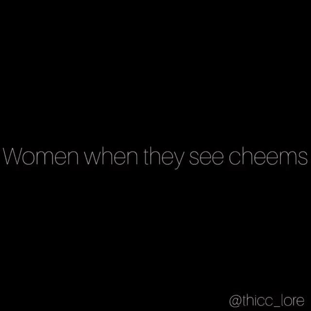 Women when they see cheems TEAthiInn lara - iFunny :)