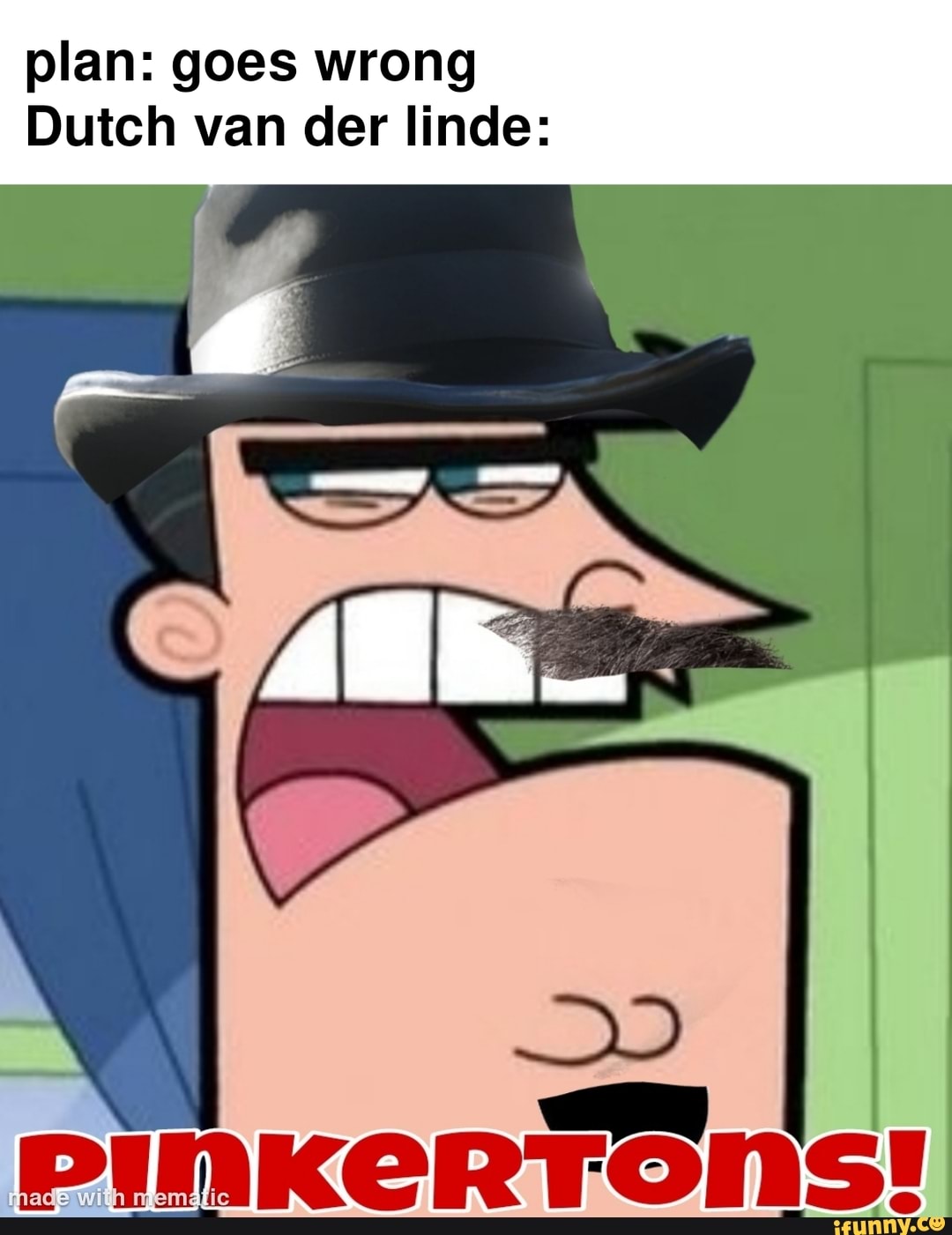 Plan: goes wrong Dutch van der linde: - iFunny
