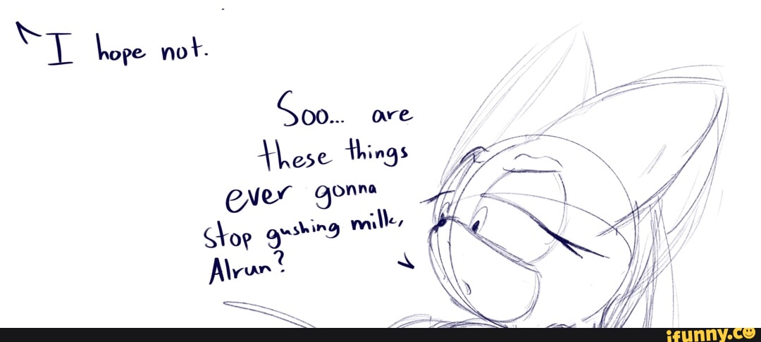 Hope not. Goo. ore Yhese things ever gone \ iif' Ss. - iFunny