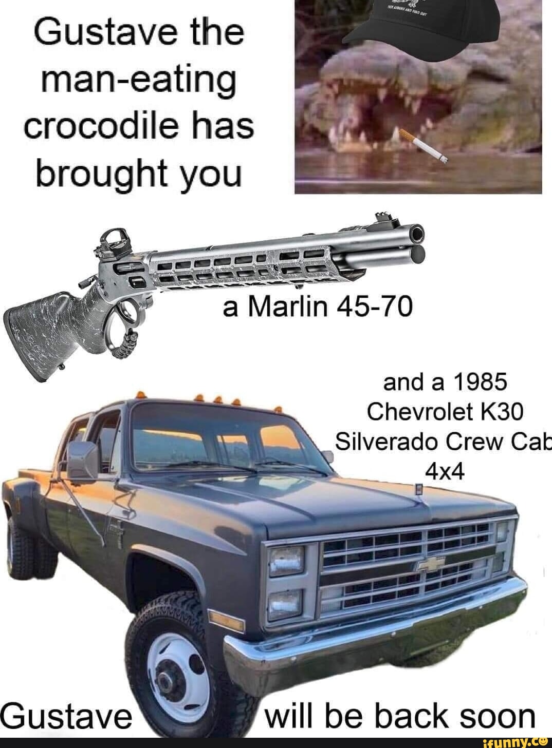 Gustave the man-eating crocodile has brought you Marlin 45-70 and a ...