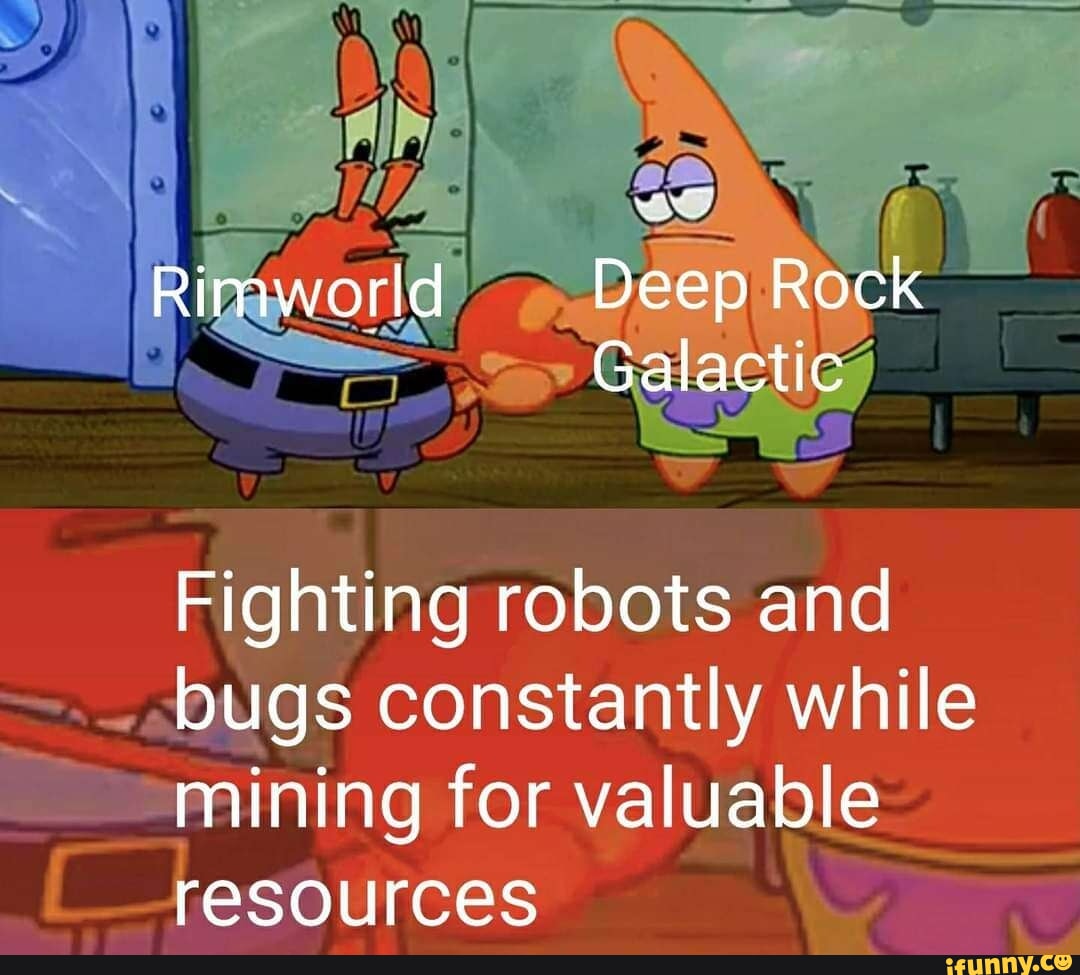 Rimworld memes. Best Collection of funny Rimworld pictures on iFunny