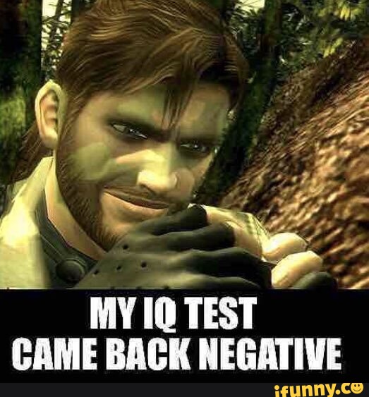 MY TEST CAME BACK NEGATIVE - iFunny