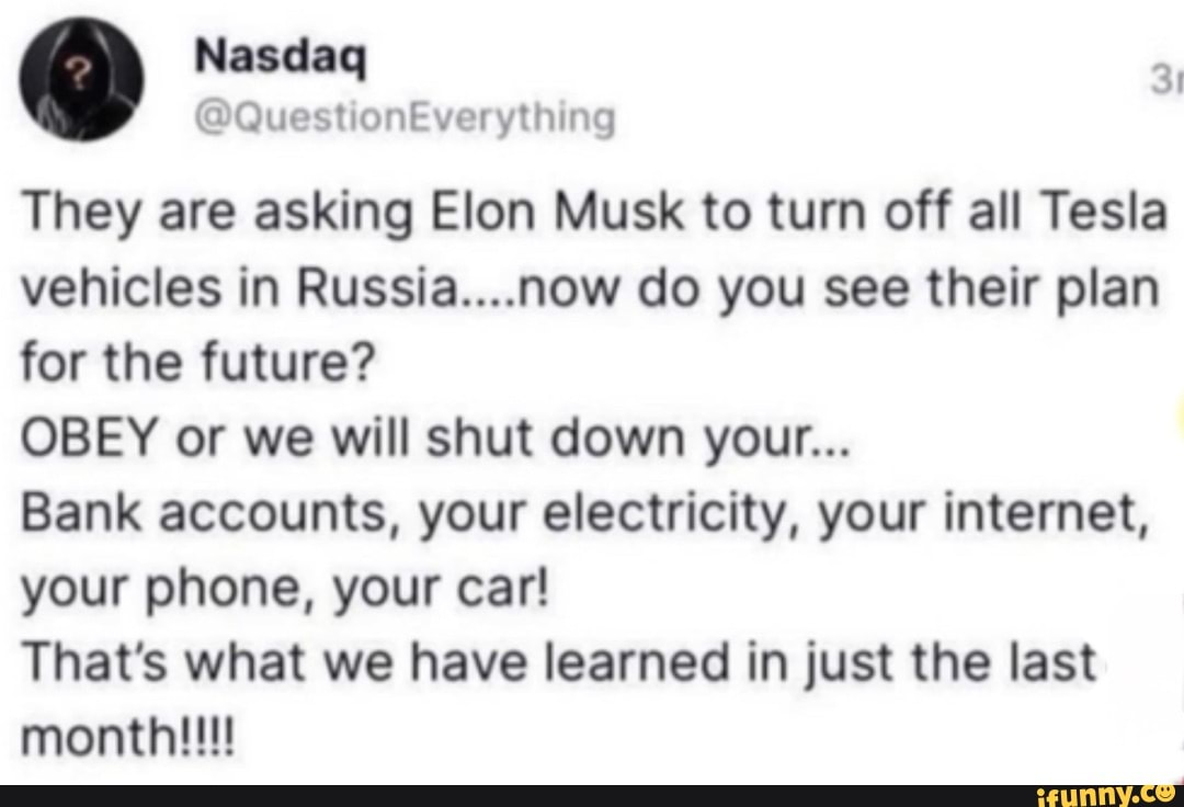 Nasdaq @QuestionEverything 31 They are asking Elon Musk to turn off all ...