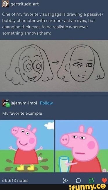 One of my favorite visual gags is drawing a passive/ bubbly character ...