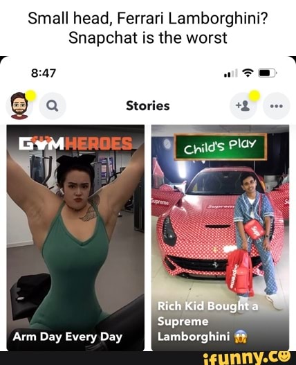 Small head, Ferrari Lamborghini? Snapchat is the worst Stories 'Supreme ...