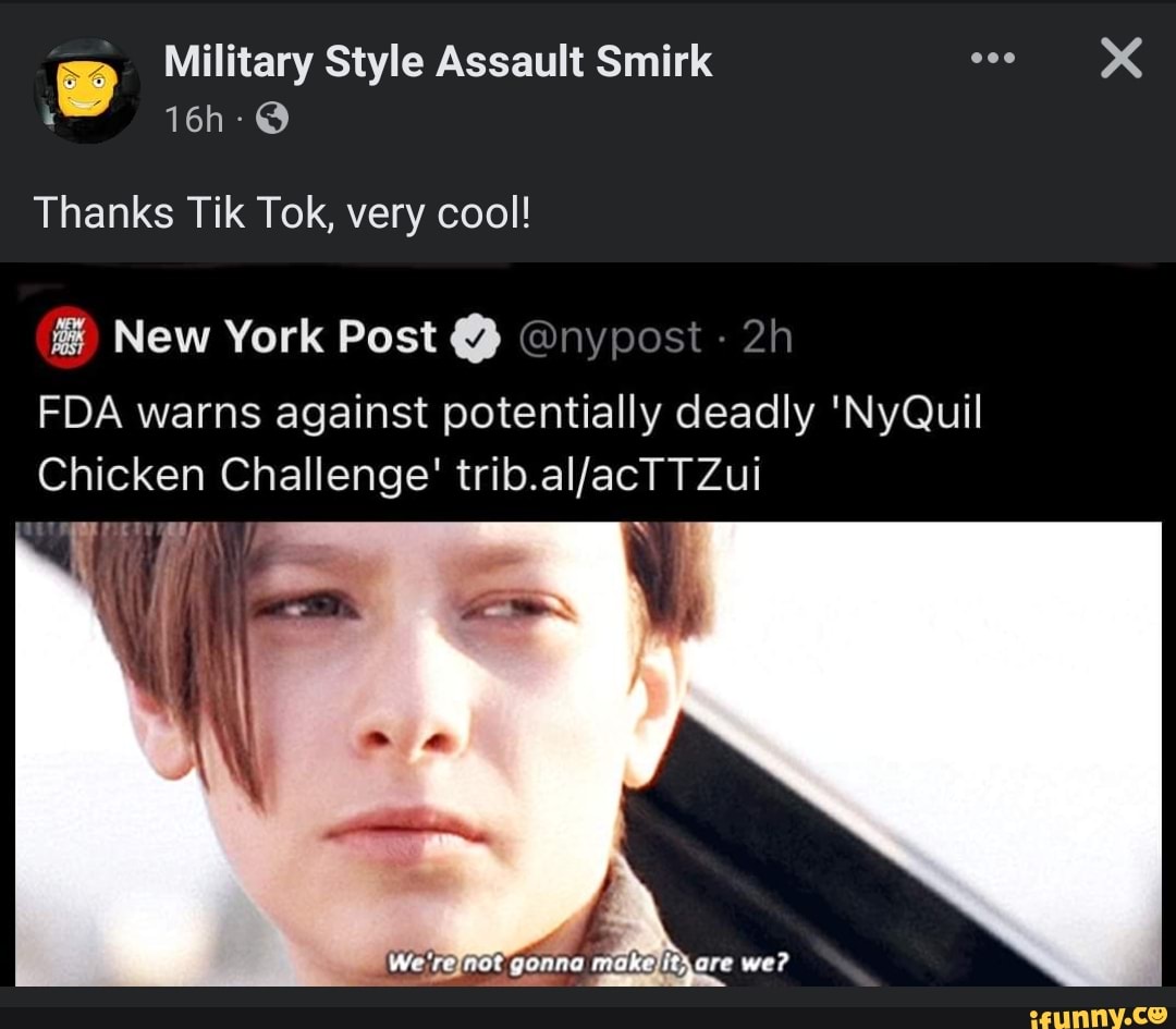 Military Style Assault Smirk Thanks Tik Tok, very cool! New York Post ...