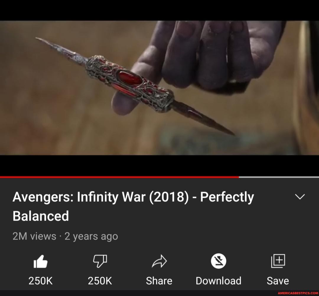 Avengers: Infinity War (2018) - Perfectly Balanced views 2 years ago if ...