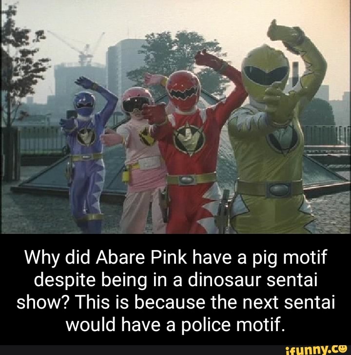 Why did Abare Pink have a pig motif despite being in a dinosaur sentai ...