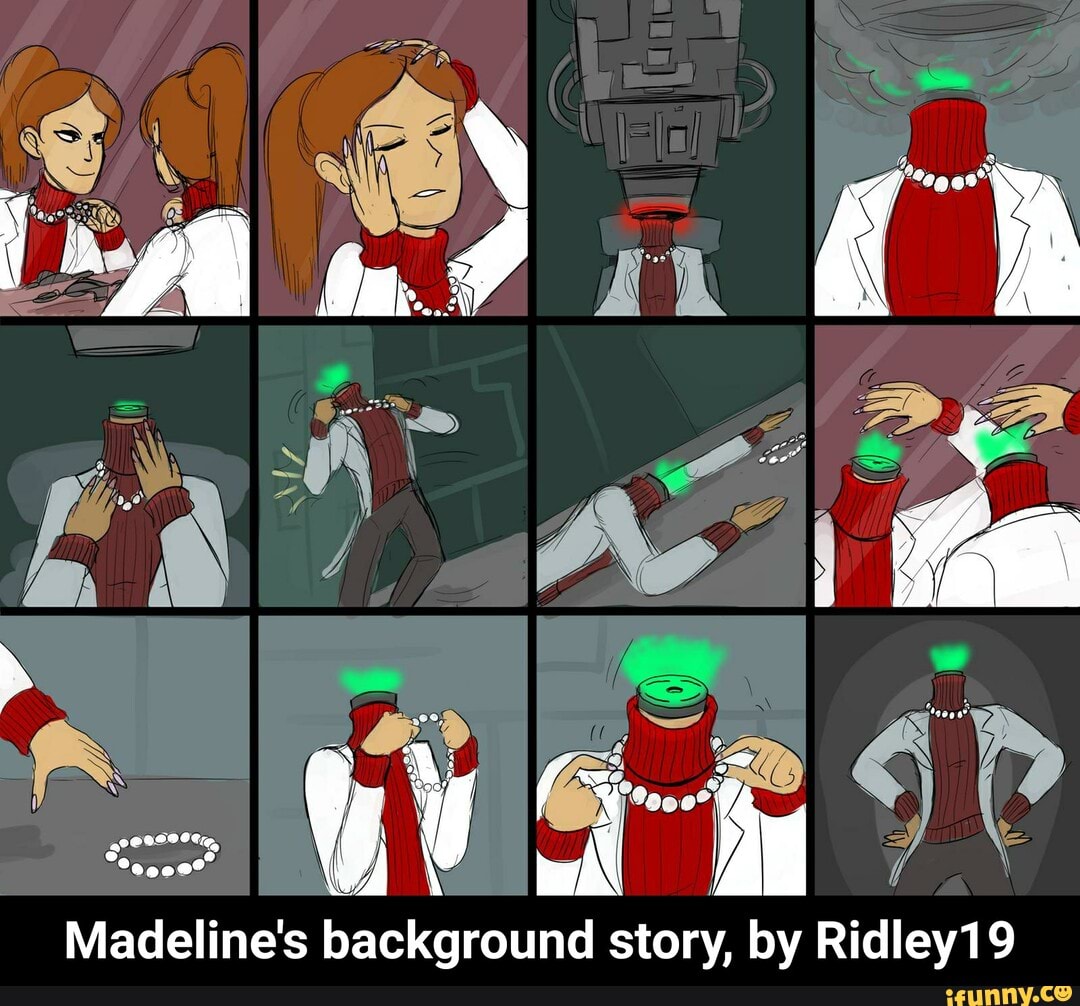 Arr rm 4 P Madeline's background story, by Ridley19 - Madeline's ...
