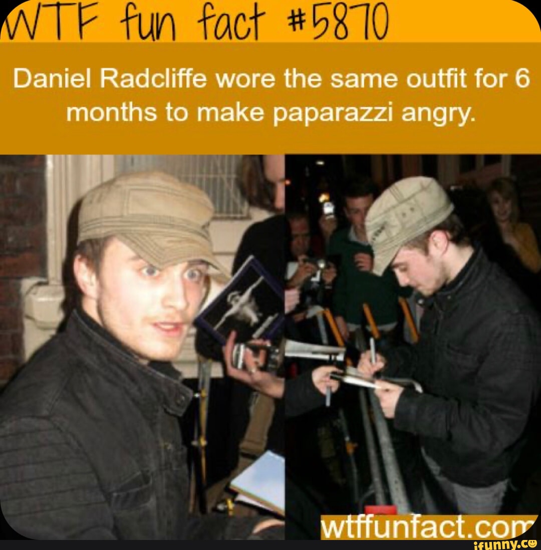Tun Daniel Radcliffe wore the same outfit for 6 months to make ...