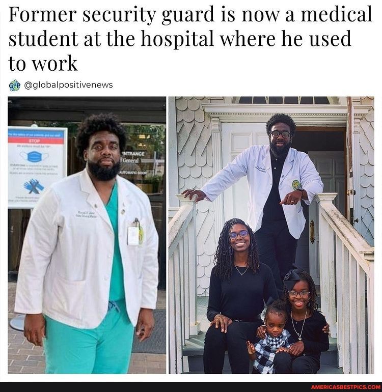 Former security guard is now a medical student at the hospital where he ...