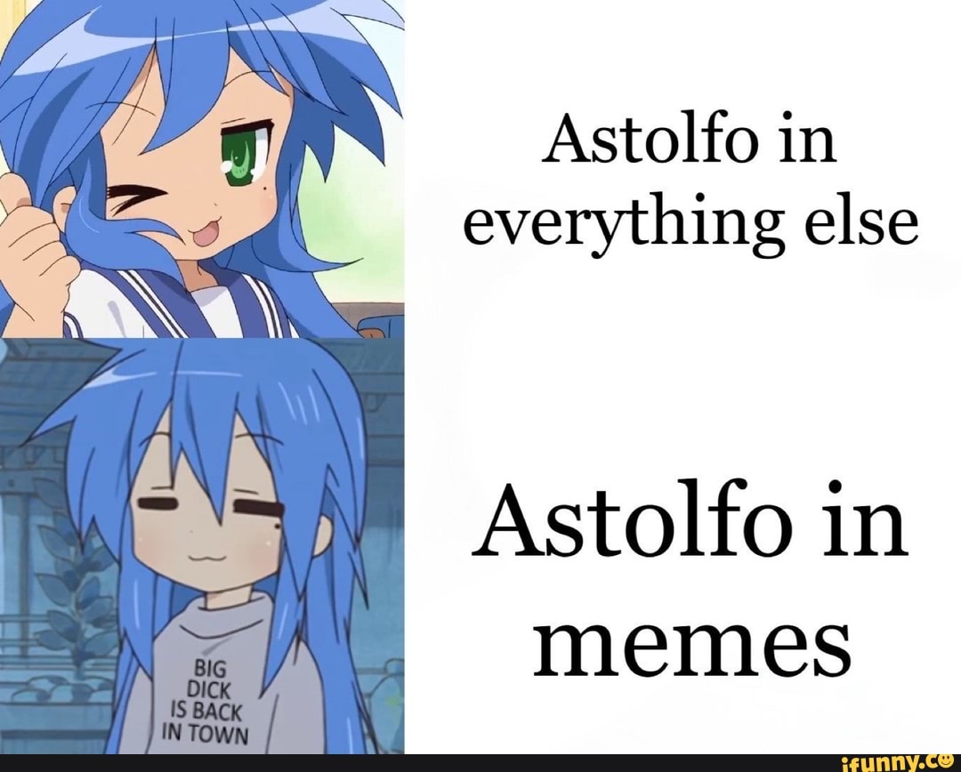 Astolfo in everything else Astolfo in memes - iFunny