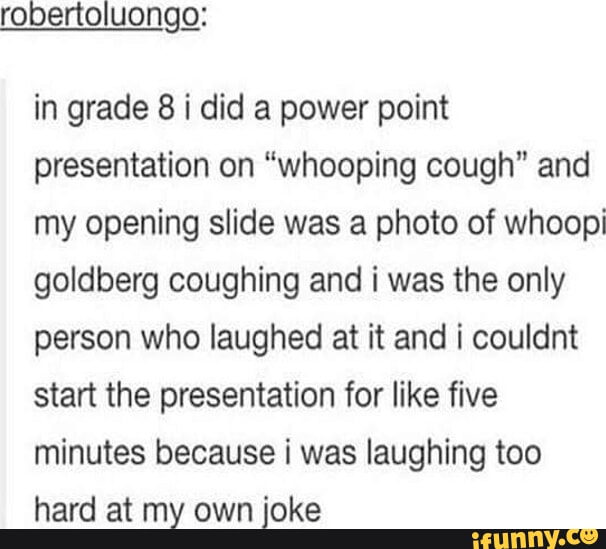 Robertoluongo: in grade 8 i did a power point presentation on "whooping ...