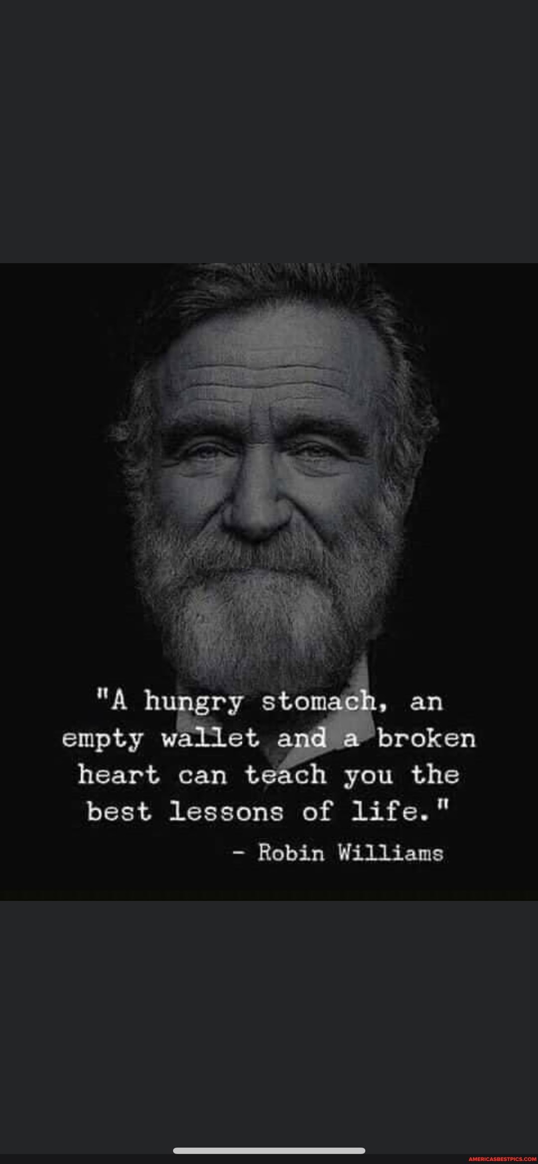 "A hungry stomach, an empty wallet and a- broken heart can teach you ...