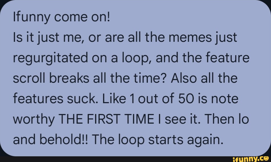 Loop memes. Best Collection of funny Loop pictures on iFunny