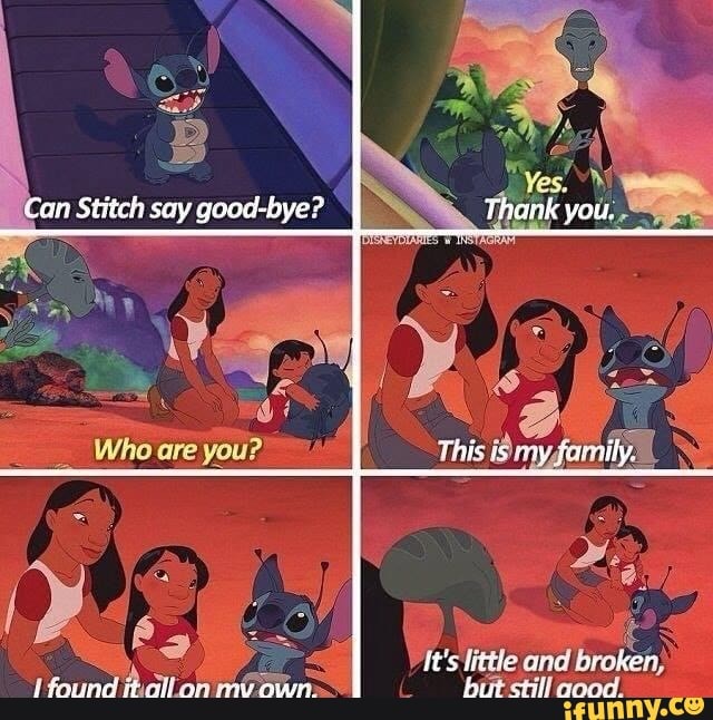 Can Stitch say good-bye \ Thank you. _ Who are you? and good. - iFunny