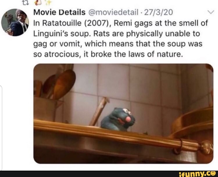 Movie Details @moviedetail 27/3/20 y In Ratatouille (2007), Remi gags ...