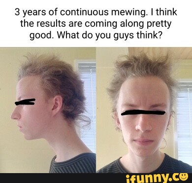 Mewing memes. Best Collection of funny Mewing pictures on iFunny