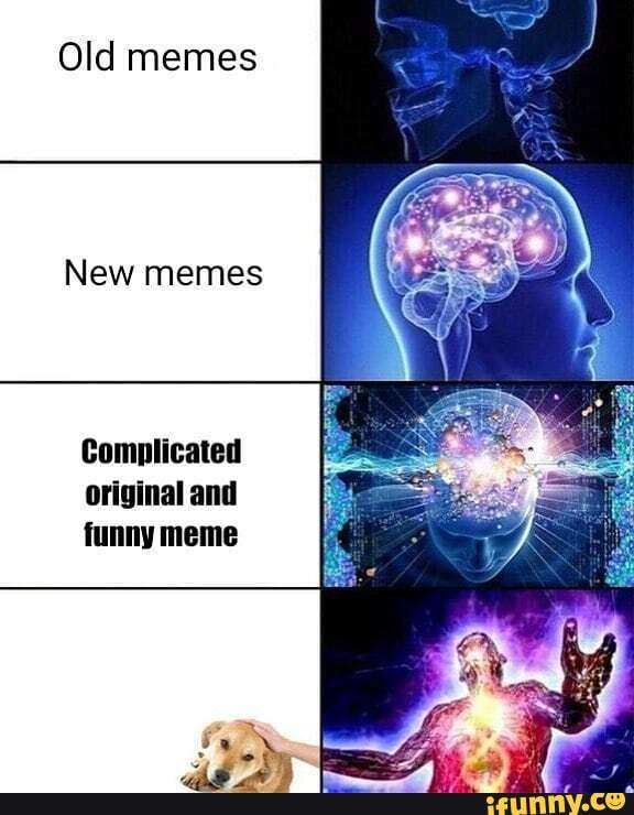 New memes Complicated original and funny meme - iFunny